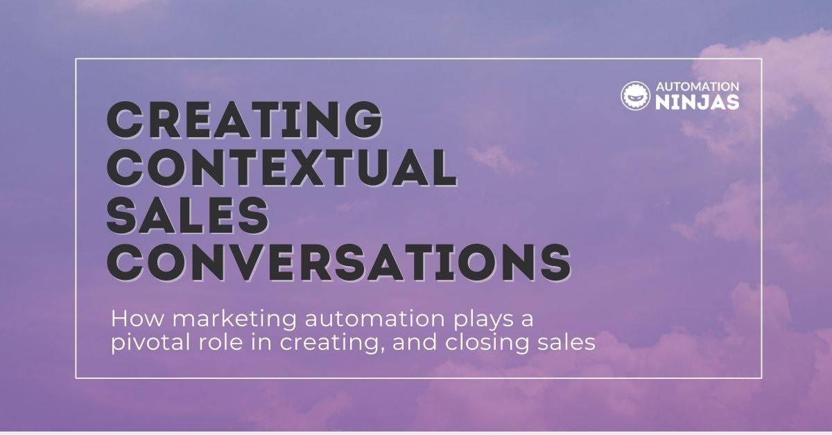 Creating Contextual Sales Conversations Automation Ninjas
